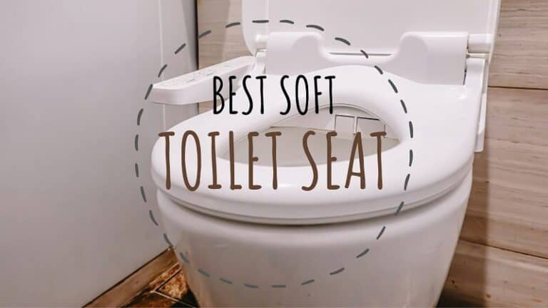 Best Soft Toilet Seat For 2020 [Our Reviews and Comparisons] - Moo Review